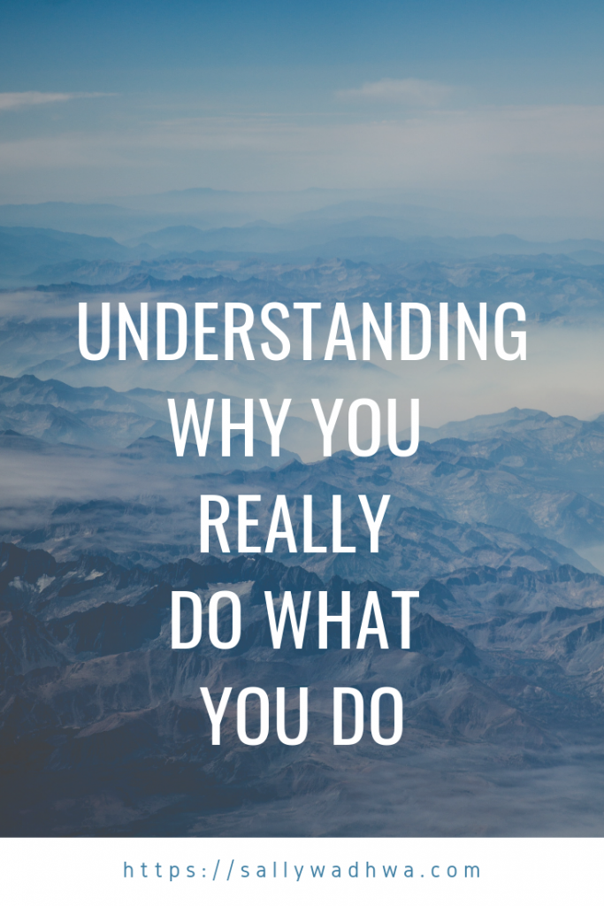 Understanding Why You Really Do What You Do - UK Tech Strategist ...